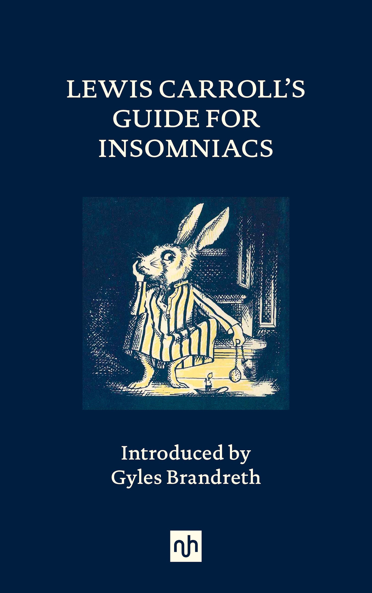 Lewis Carroll Lewis Carroll’s Guide for Insomniacs Lewis Carroll’s ...